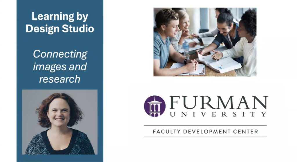 Learning by Design Studios | Faculty Development Center | Furman University